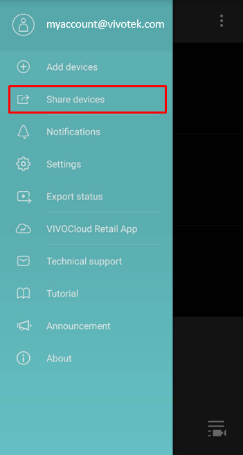 [VIVOCloud Application] How to share your device with other account? – VIVOTEK Support Center